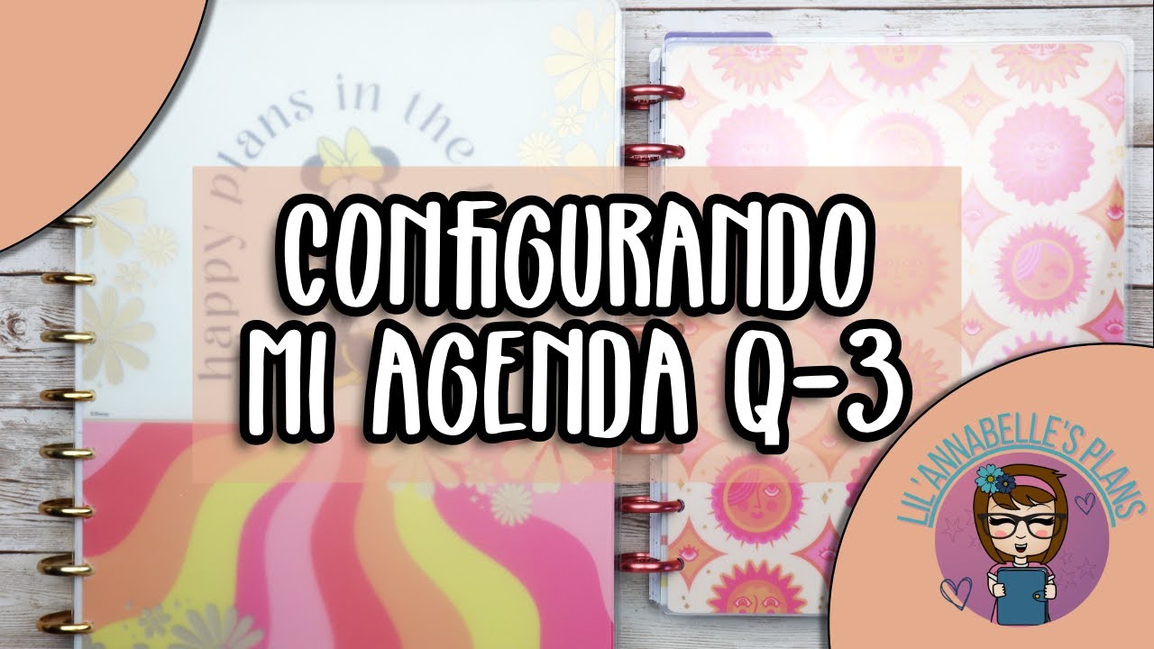PLANNER SETUP :: CONFIGURANDO MIS AGENDAS :: Julio, Agosto y Septiembre ...