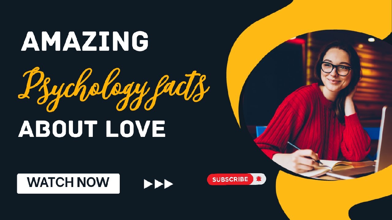 Psychology Facts About Love YouTube psychology-facts-about-love-youtube