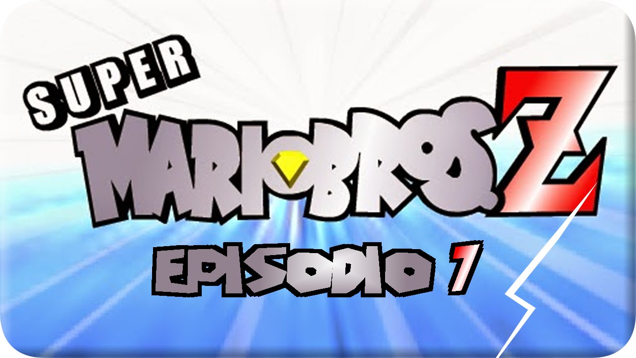 Super Mario Bros. Z — Episodio 7 (español) - YouTube