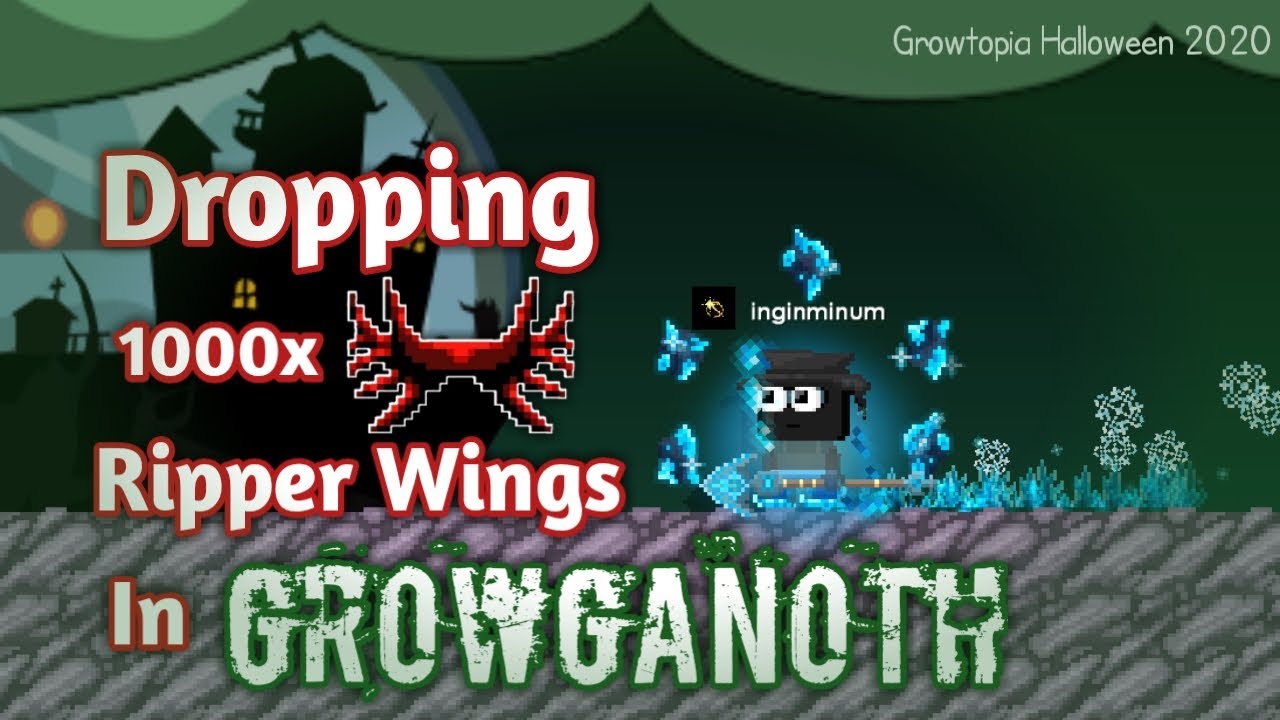 Dropping 1000 Ripper Wings In Growganoth - (Growtopia Halloween 2020 ...
