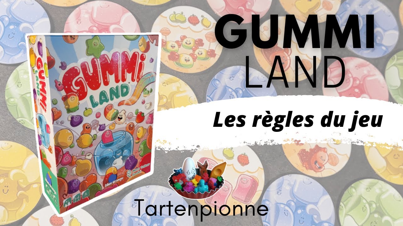 🍭Gummi Land🍭|Règles du jeu |Tartenpionne - YouTube