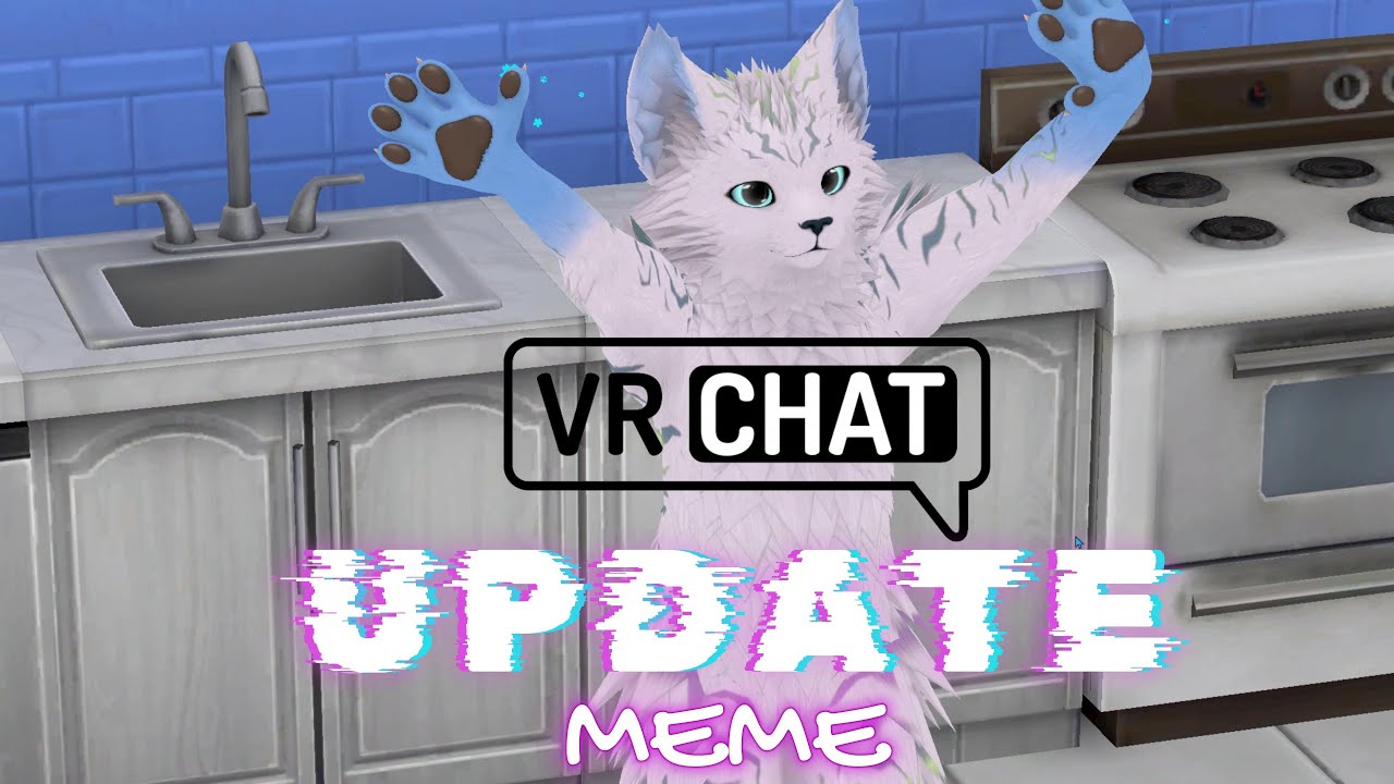 Vrchat Update MEME - YouTube