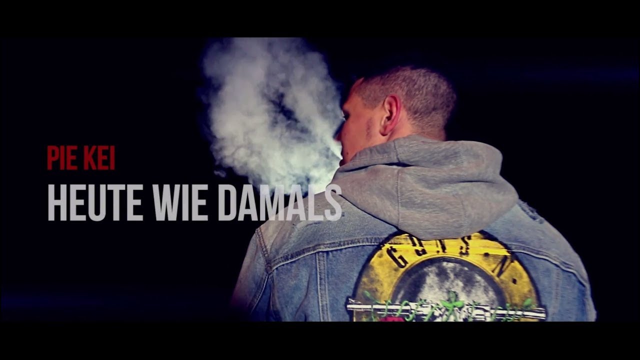 Pie Kei (Rap aus Granit) - Heute Wie Damals (Official Music Video) prod ...