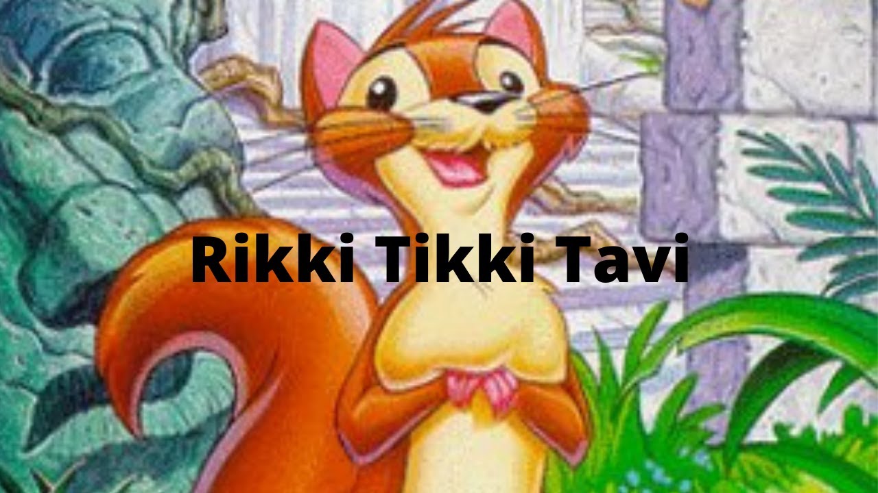 Rikki Tikki Tavi- Rudyard Kipling (English)-"The Jungle Book" I Rikki ...