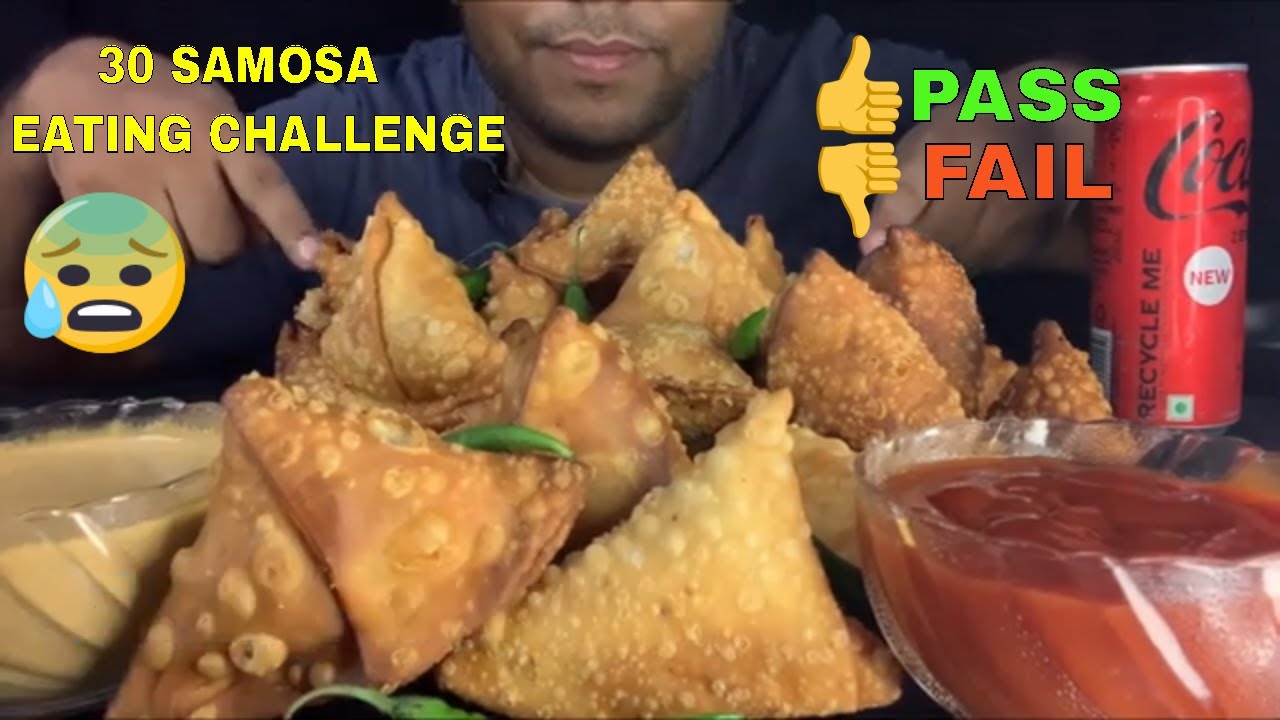 30 SAMOSA EATING CHALLENGE😱 | SAMOSA CHALLENGE | FOOD CHALLENGE | FOOD ...