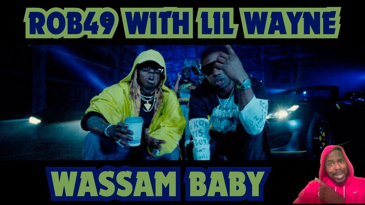 Louisiana Anthem!!!! Rob49 - Wassam Baby (with Lil Wayne) [Official ...
