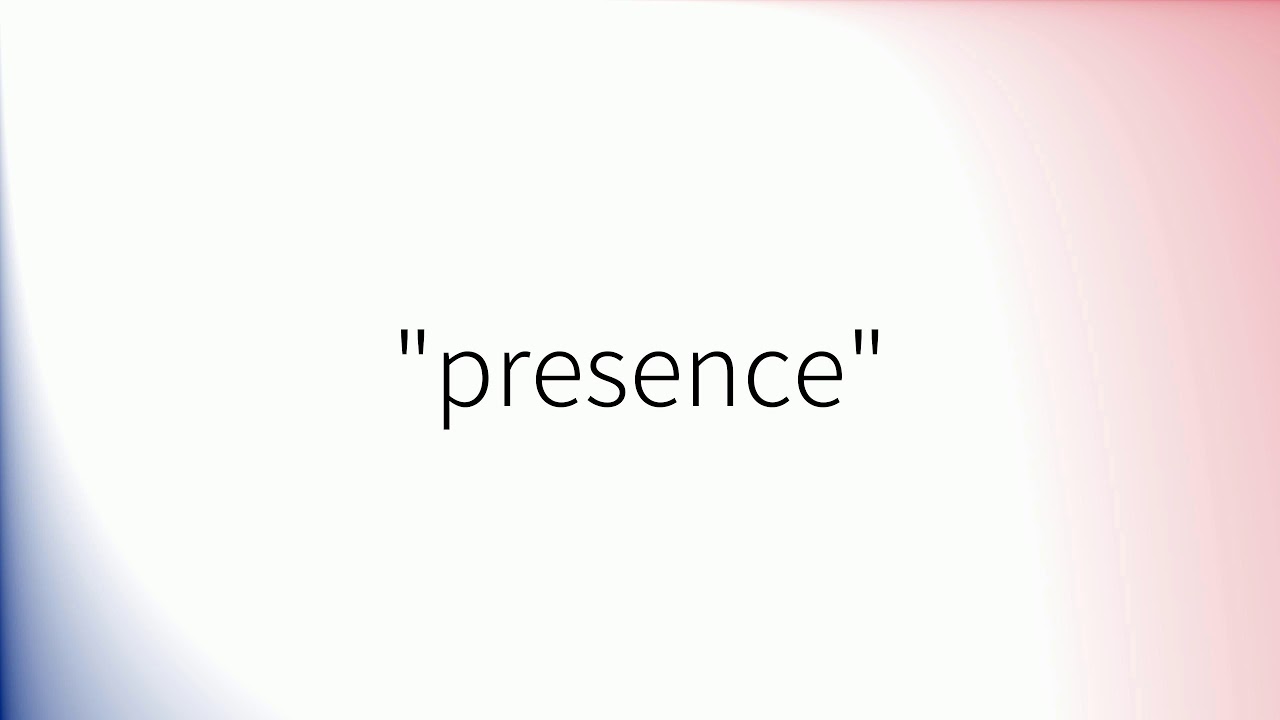 How to pronounce 'Presence' (British English) - YouTube