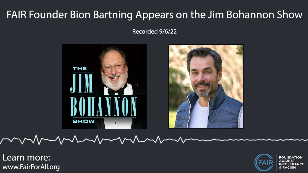 FAIR Founder Bion Bartning Appears on the Jim Bohannon Show - YouTube