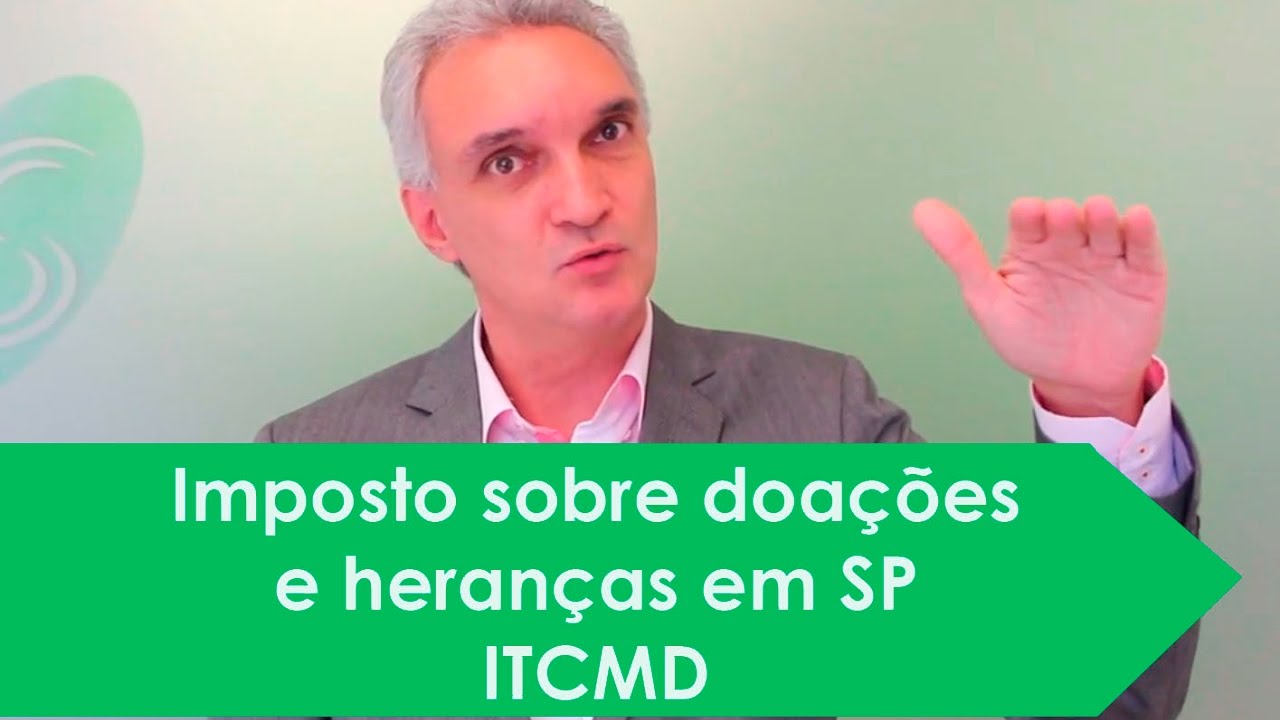 Imposto sobre doações e heranças em SP - ITCMD - YouTube