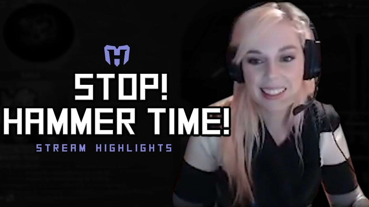 STOP! HAMMER TIME! - Stream Highlights #31 - YouTube