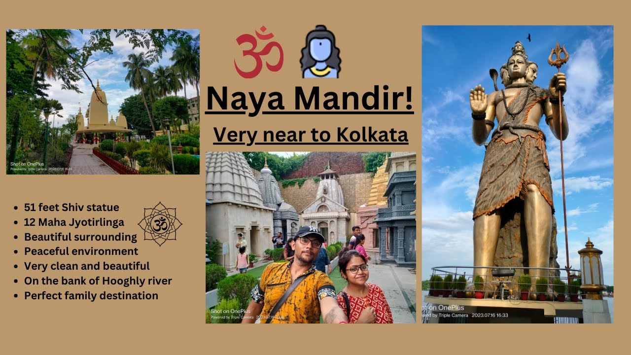 Naya Mandir | Notun Mandir | 51 feet tall Shiva Statue 🙏| 12 ...