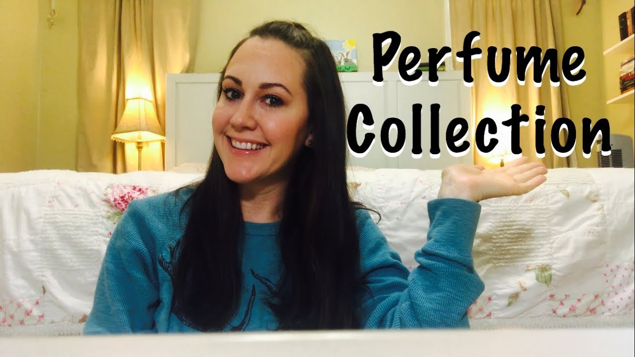 FRAGRANCE COLLECTION: Spring & Anytime Scents - YouTube