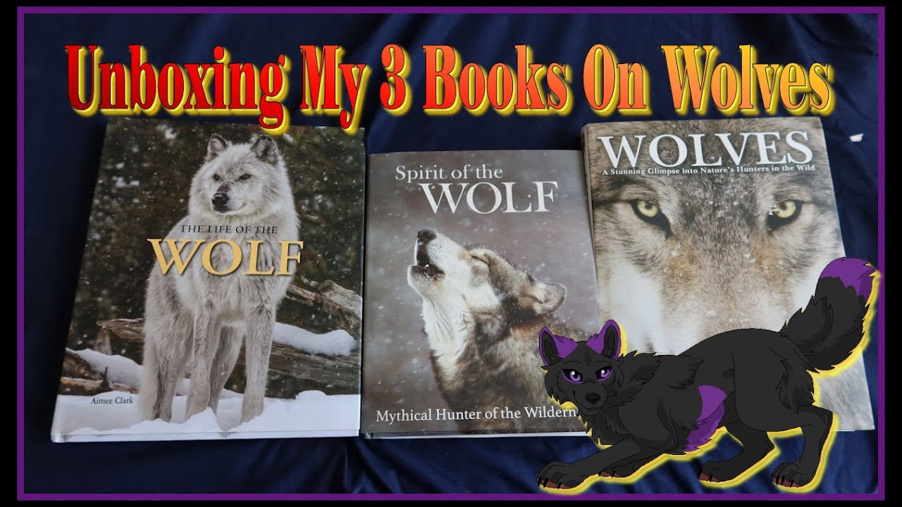 Unboxing My 3 Books On Wolves - YouTube