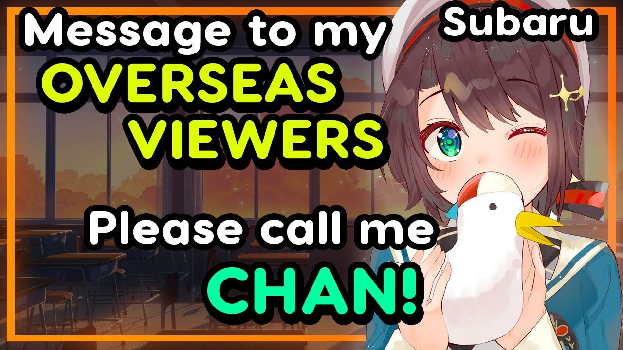 【ENG Sub】Oozora Subaru - OVERSEAS VIEWERS PLEASE CALL ME "SUBARU-CHAN ...
