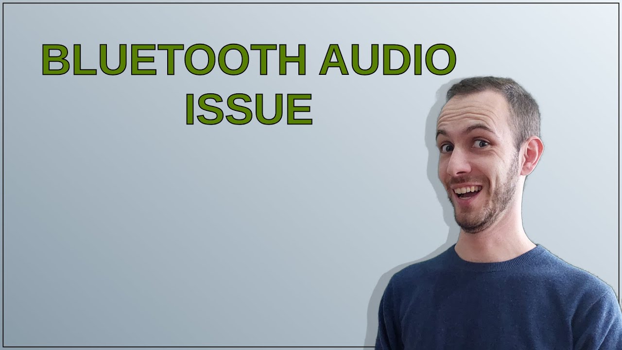 Raspberrypi Bluetooth Audio Issue Youtube
