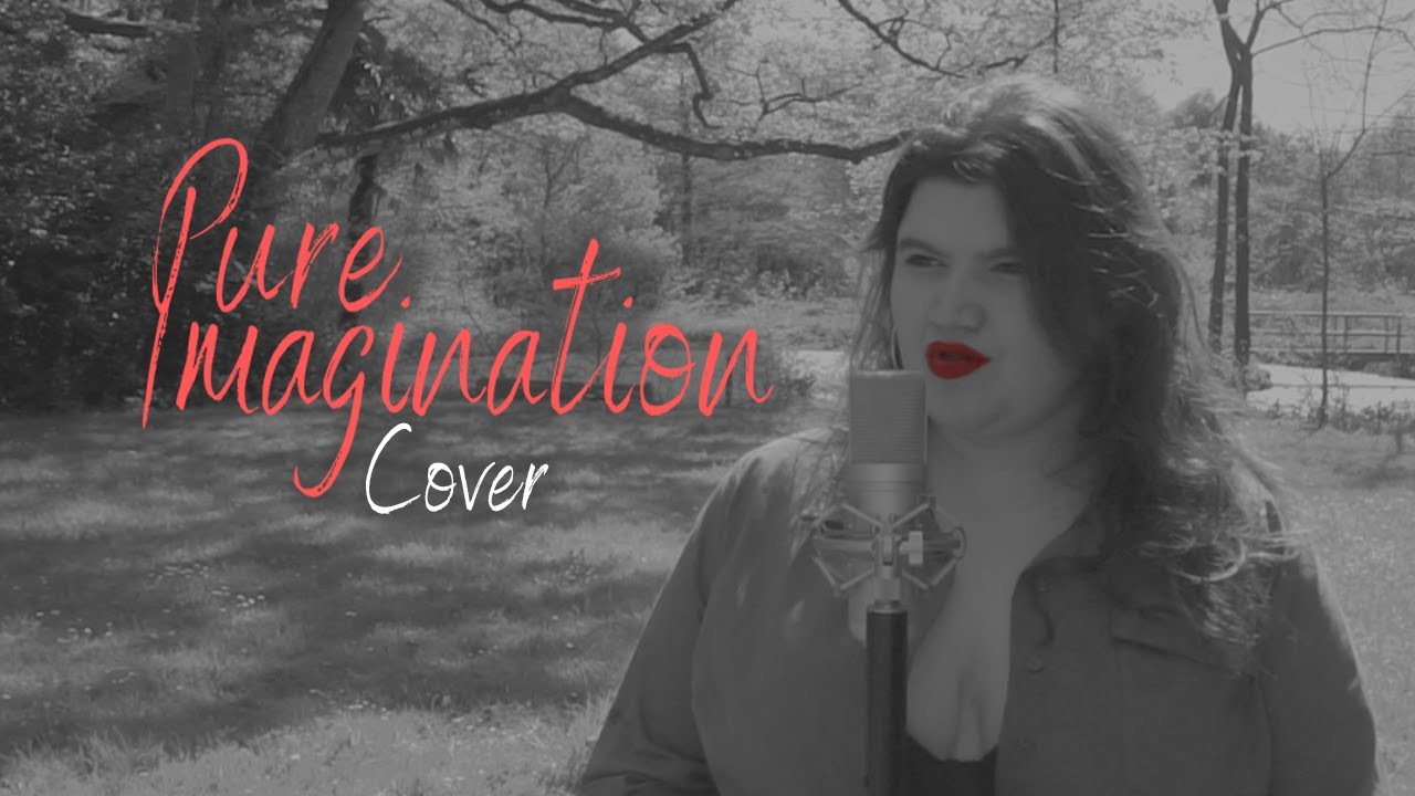 Gene Wilder - Pure Imagination |Cover by Selena Harb| - YouTube