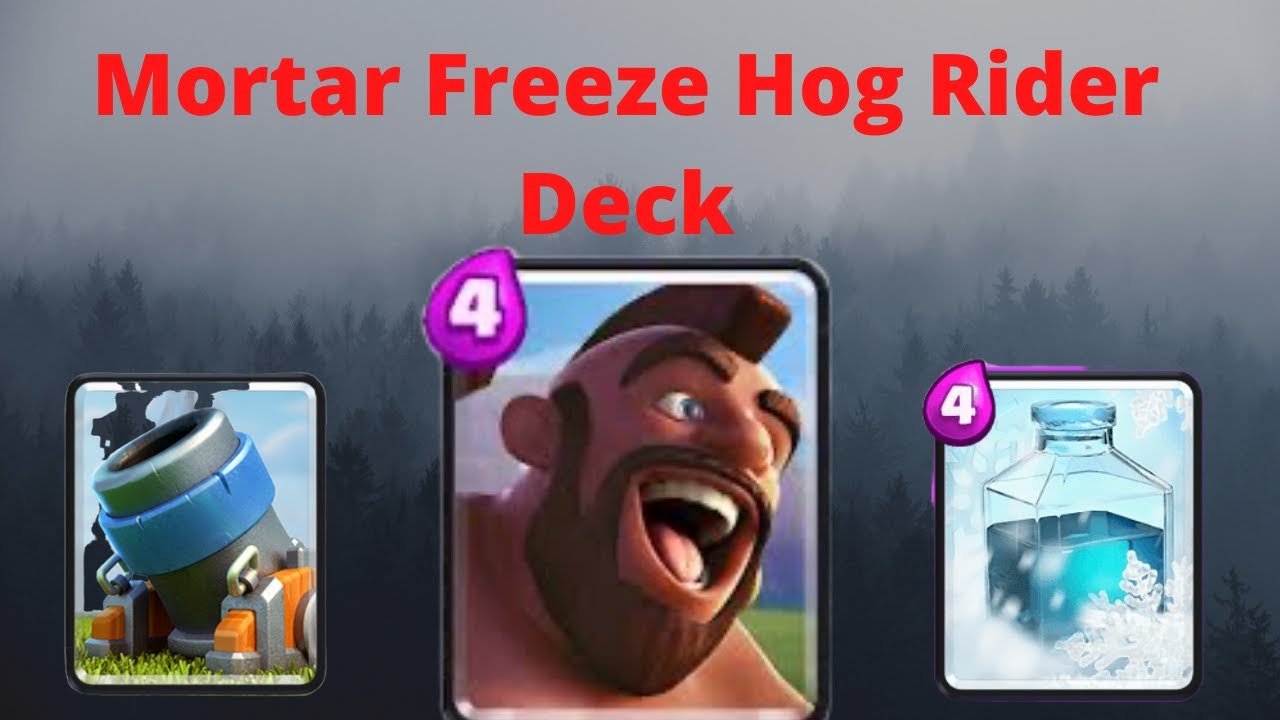 Mortar Freeze Hog Rider Deck | clash royale best deck | best deck in ...