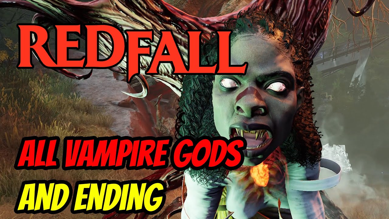 Redfall | All Vampire Gods and Ending - YouTube
