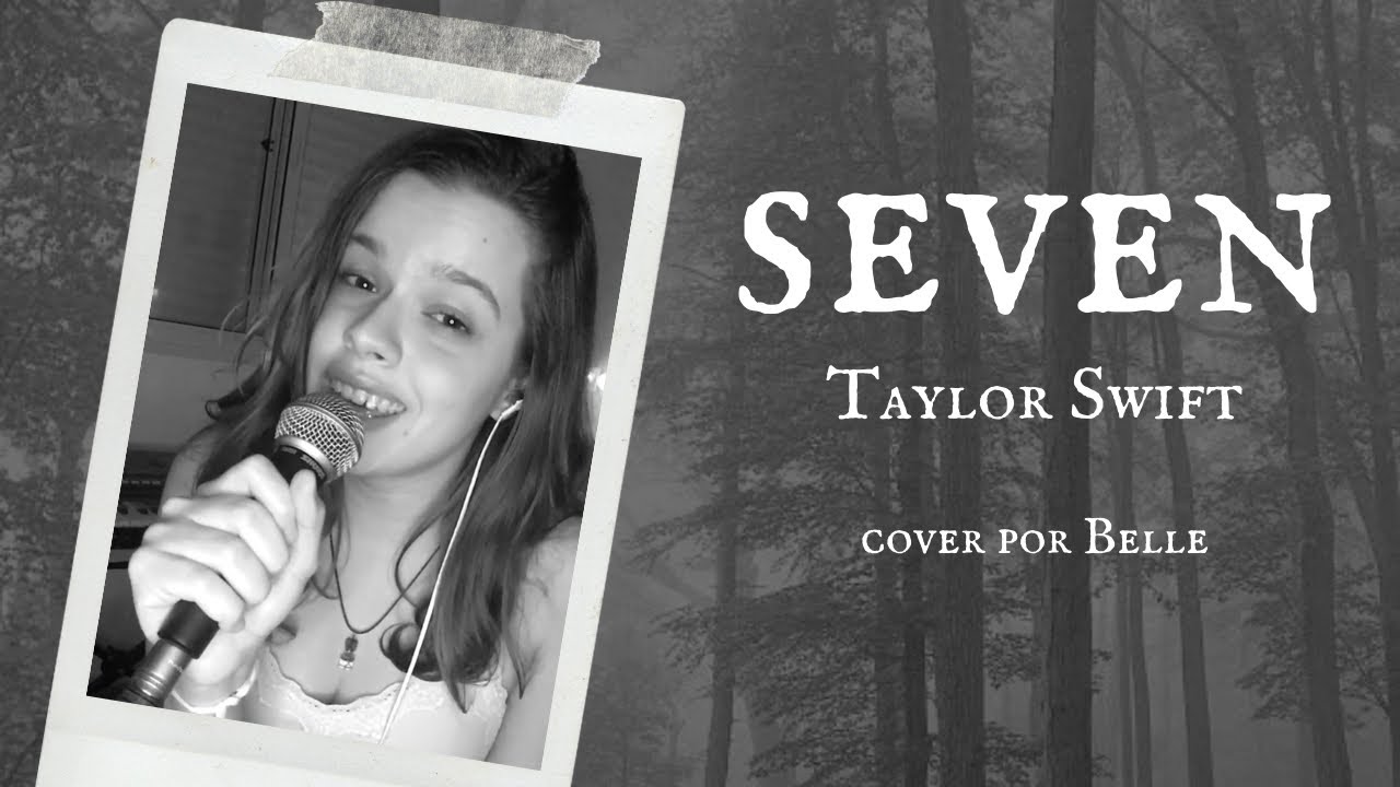 seven - Taylor Swift (cover) | Belle Lune - YouTube