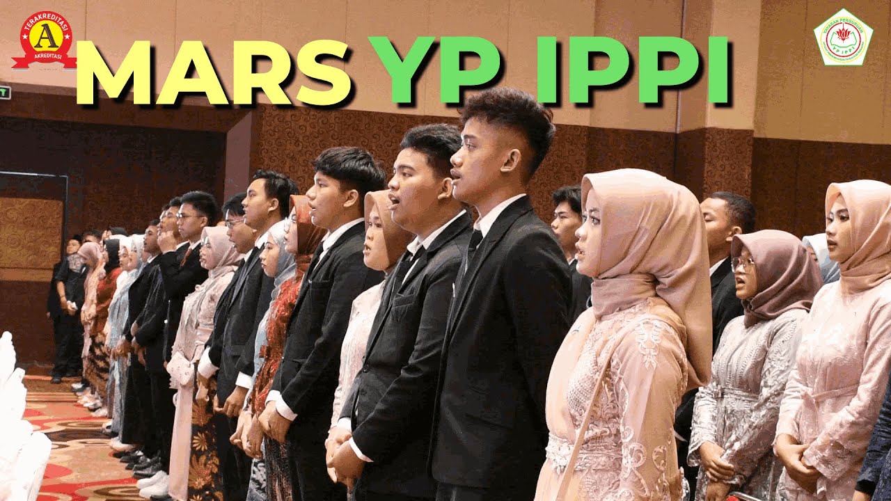 LAGU MARS YP IPPI DIACARA GRADUATION DAY YP IPPI JAKARTA 2023/2024 TMII ...