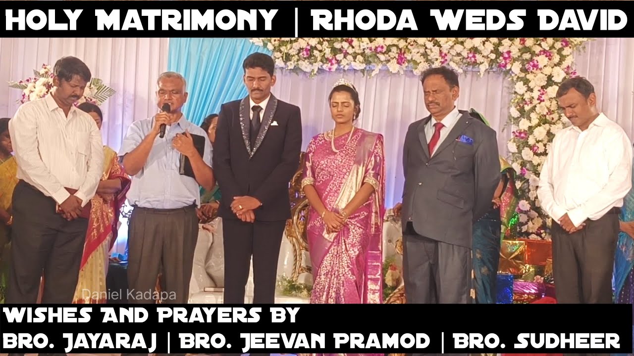 Bro. Jayaraj garu Wishes And Prayers To New Couple Rhoda And David ...