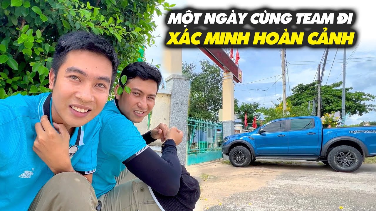 MỘT NGÀY CÙNG TEAM CÚ ĐẤM THÉP TV ĐI XÁC MINH GIÚP ĐỠ HOÀN CẢNH - YouTube
