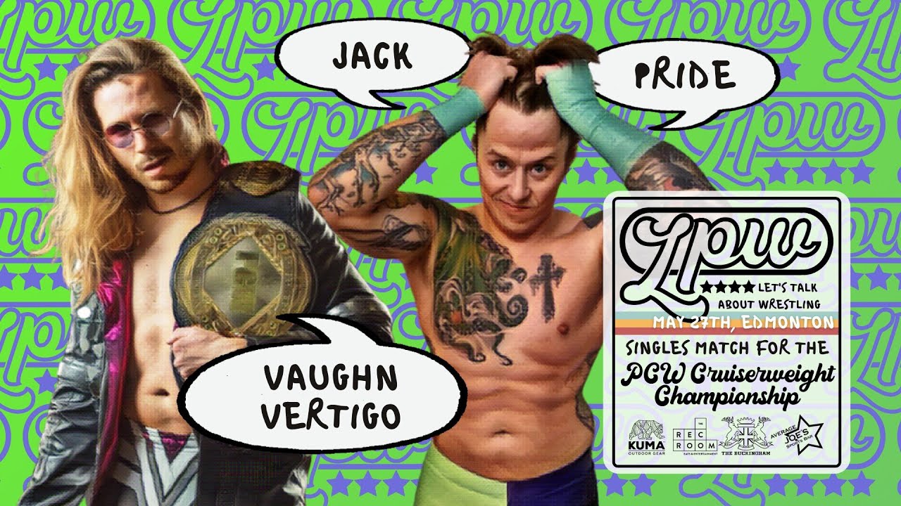 Vaughn Vertigo vs. Jack Pride | LPW 4: Let's Talk About Wrestling [FULL ...