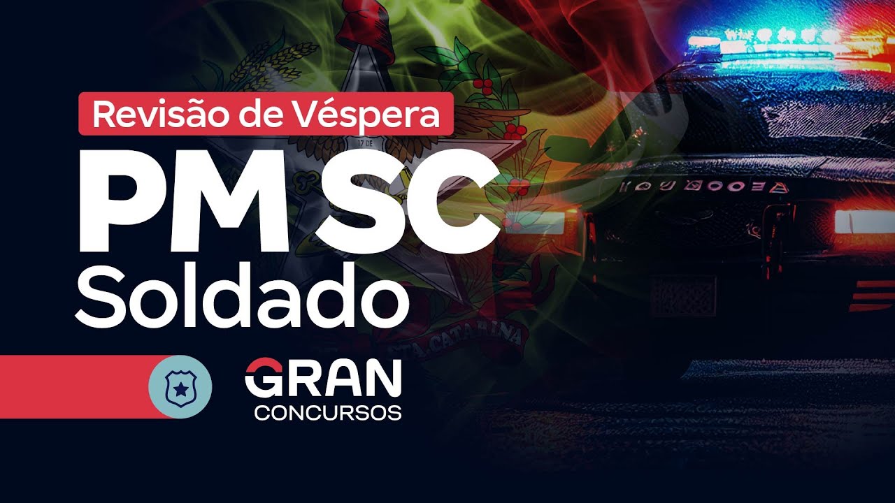 Concurso PM SC Soldado - Revisão de Véspera - YouTube