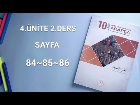 10.Sınıf Arapça ders kitabı 4.ünite 2.ders sayfa 84~85~86