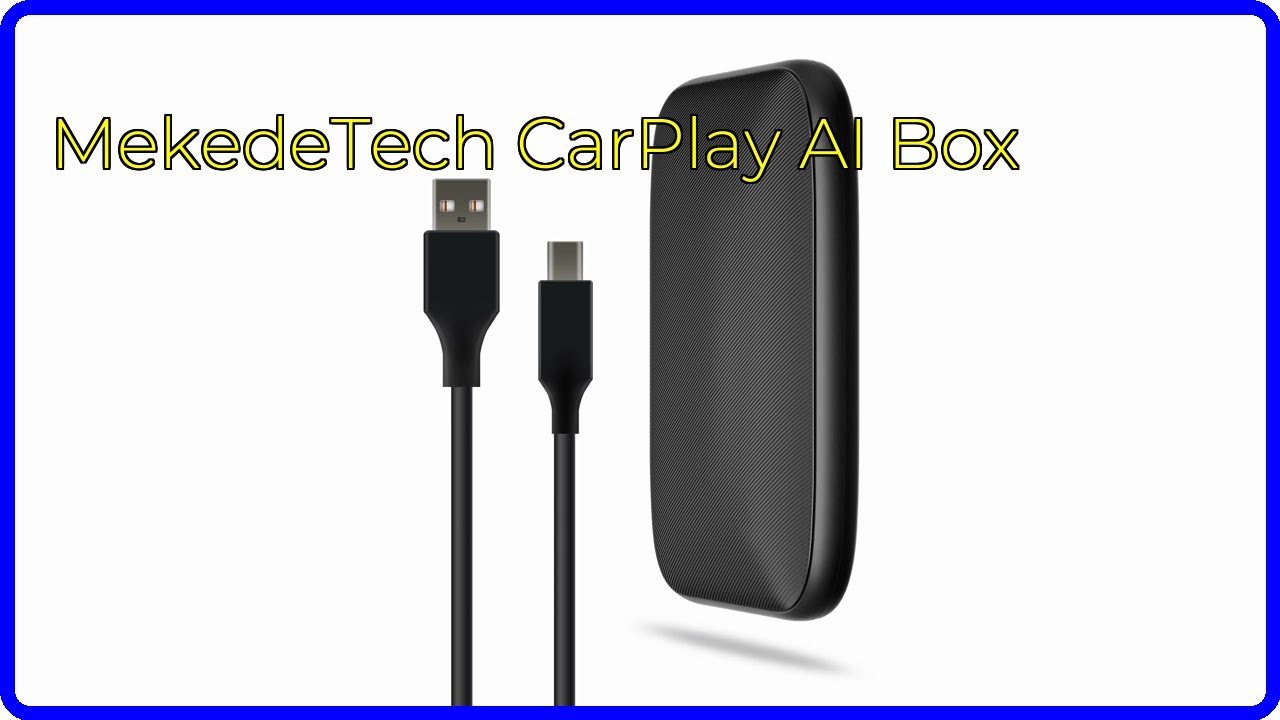 REVIEW (2026): MekedeTech CarPlay AI Box. ESSENTIAL details. - YouTube