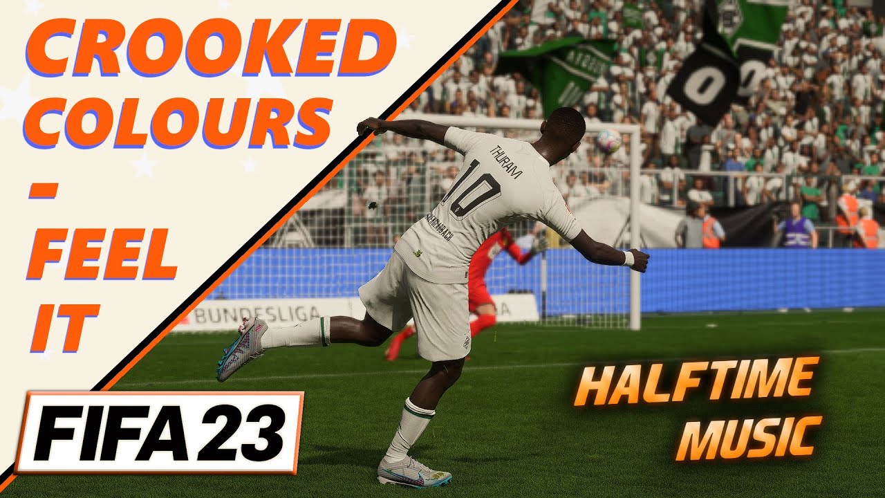 [FIFA 23] Halftime Music: Crooked Colours - Feel It (HQ) - YouTube
