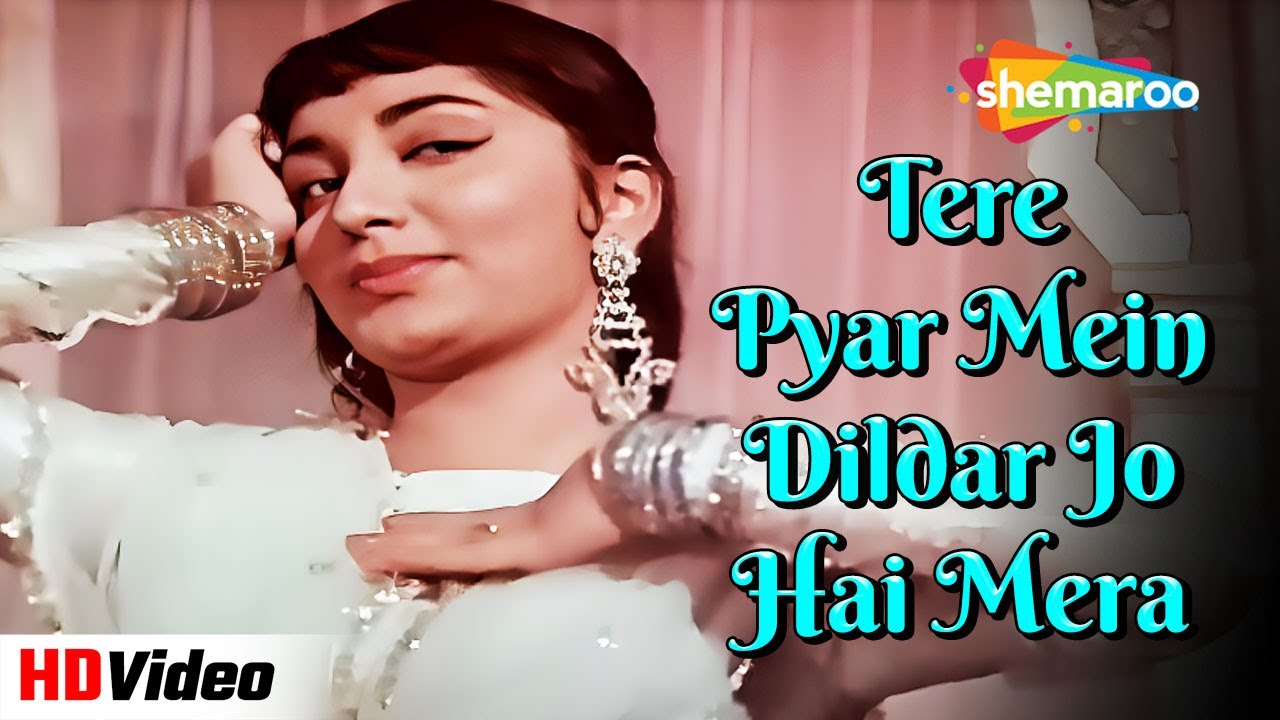 Tere Pyar Mein Dildar | Ashok Kumar, Sadhana Songs | Lata Mangeshkar Hit Songs | Mere Mehboob ...