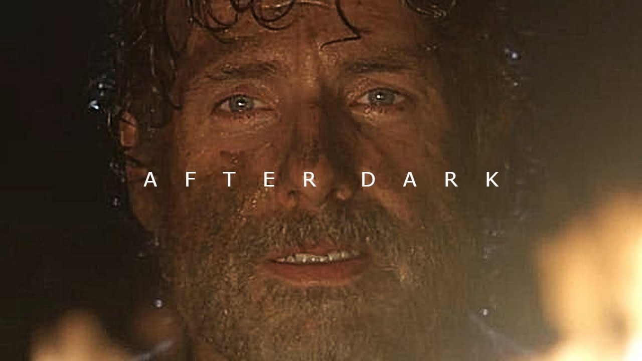 After Dark | Rick grimes edit - YouTube