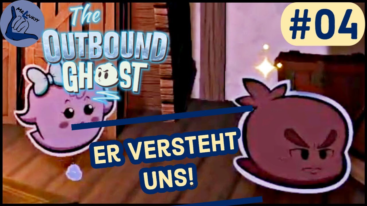 The Outbound Ghost #04 | Adrian ist einer von uns! [Lets Play Deutsch ...