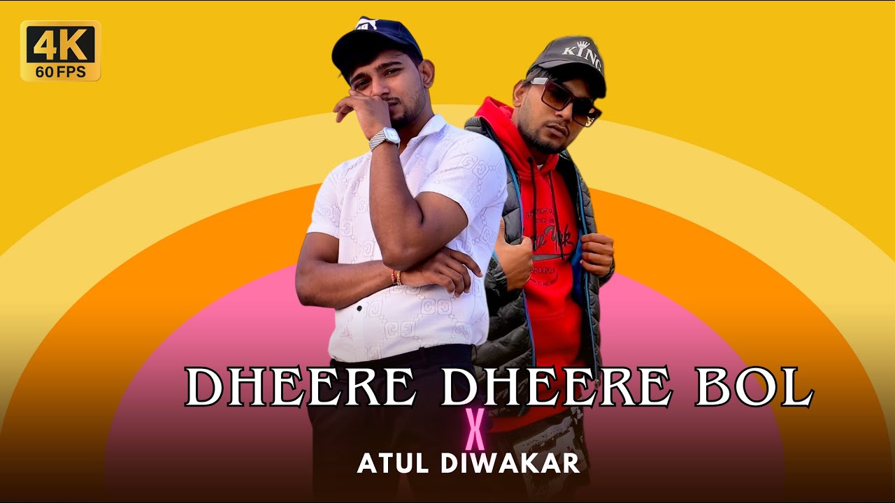Dheere Dheere Bol X Atul Diwakar | New Year | 1 January - YouTube