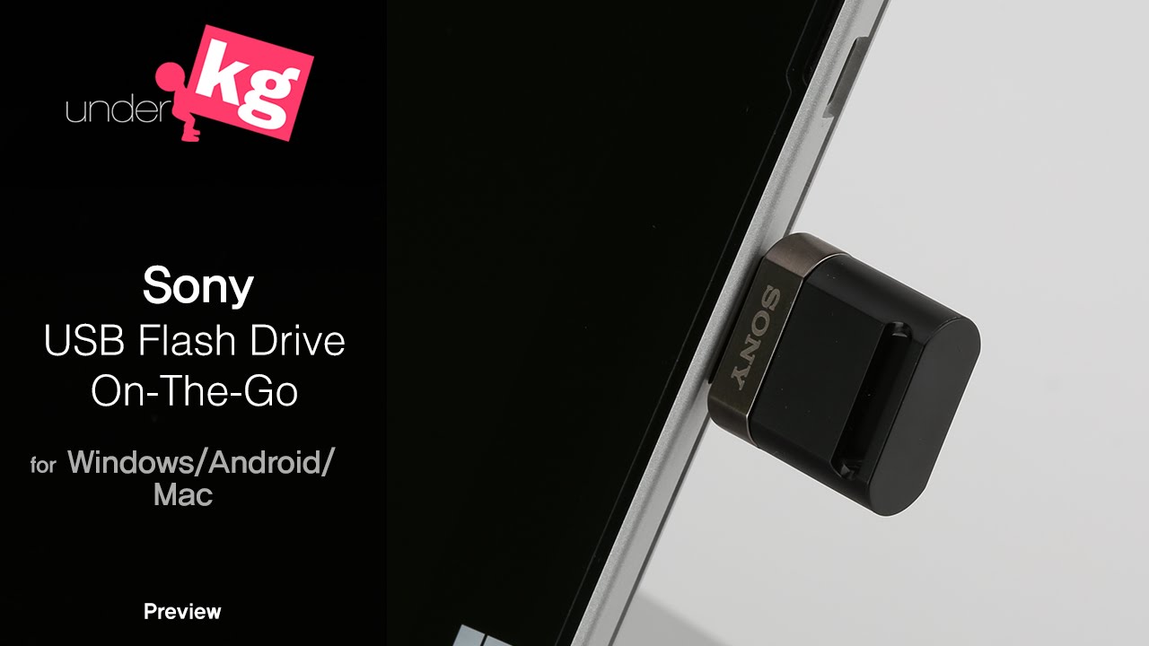 Sony USB Flash Drive On-The-Go Preview [4K] - YouTube