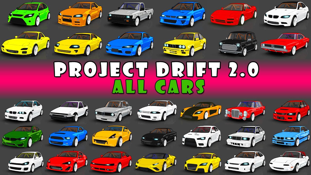 Project Drift 2.0 All Cars - YouTube