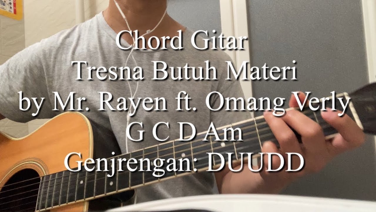Chord Gitar Simple dan Lirik Tresna Butuh Materi by Mr. Rayen ft. Omang Verly - YouTube