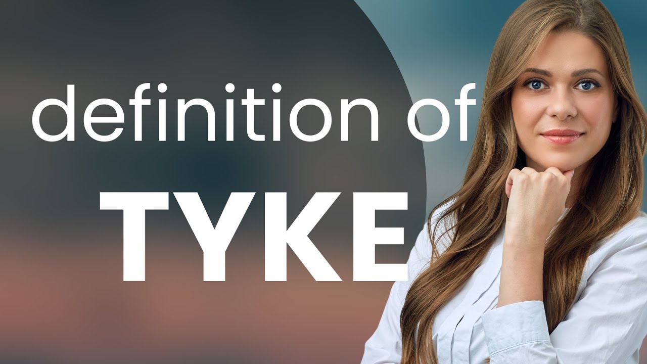 Tyke — what is TYKE meaning - YouTube
