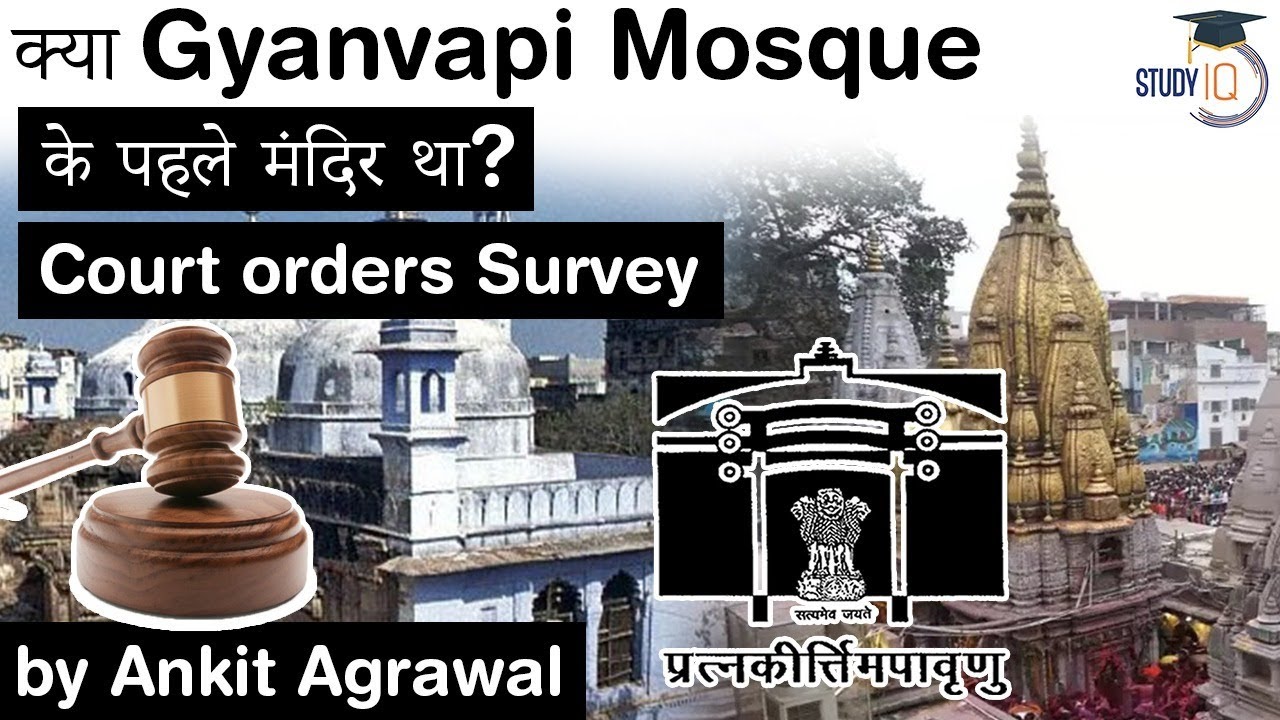 Kashi Vishwanath Temple vs Gyanvapi Mosque Case - Places of Worship ...