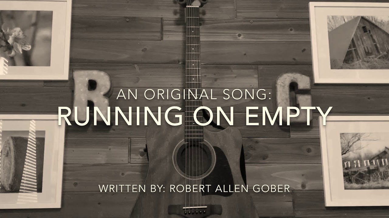Running On Empty - YouTube