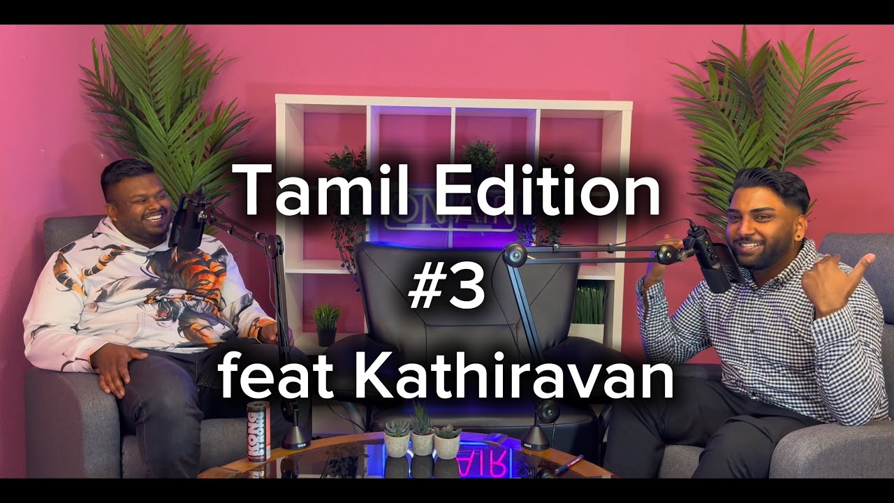 Episode #7 | Podcast feat. @kathiravan_tm & Specialguest - YouTube