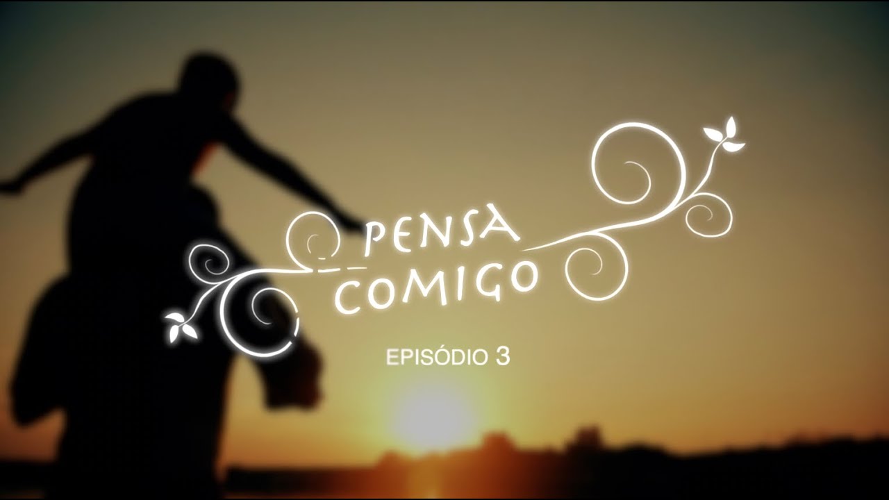 PROGRESSO - Pensa Comigo - Episódio 03 - YouTube