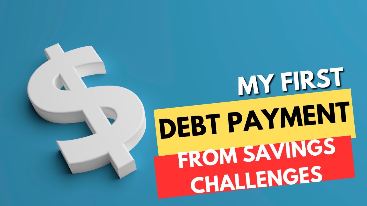 Debt Payment from Savings Challenges - YouTube