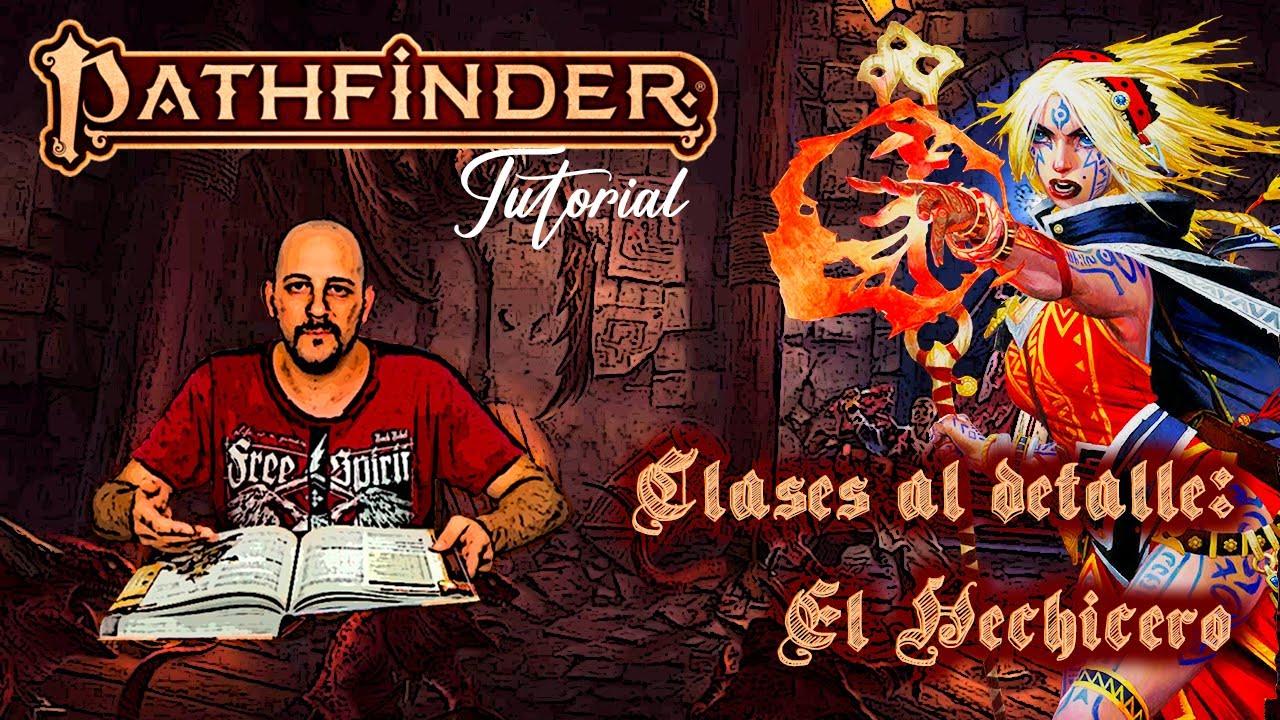 Pathfinder 2 Tutorial // Clases al detalle: El Hechicero - YouTube