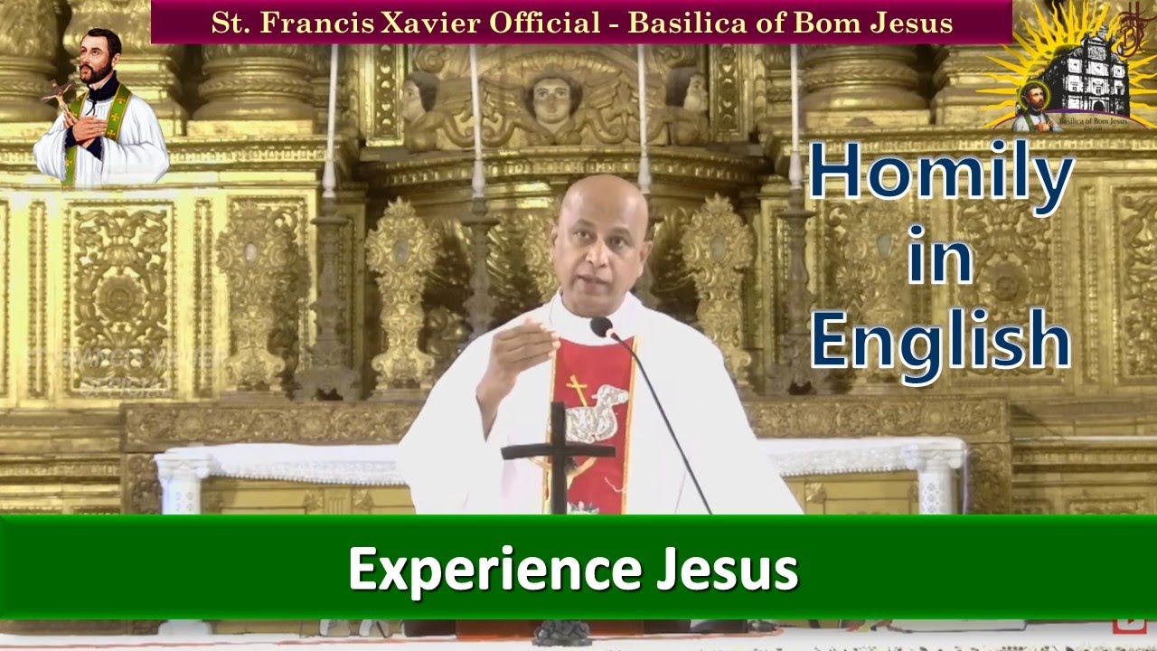 Sermon - Experience Jesus - Homily in English - 13 Sept 2023 #homilies ...