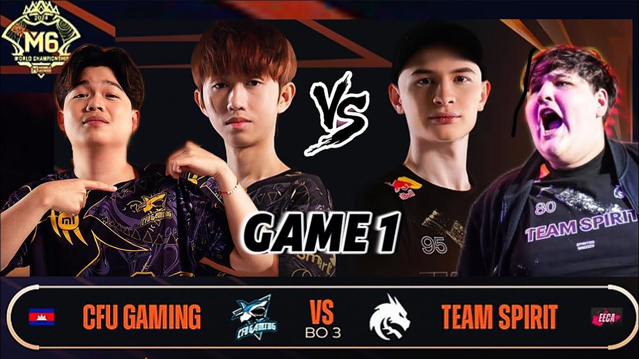 CFU GAMING Vs TEAM SPIRIT Game 1 កាប្រកួតយ៉ាងក្តៅសាច់ 😩🫨 - YouTube