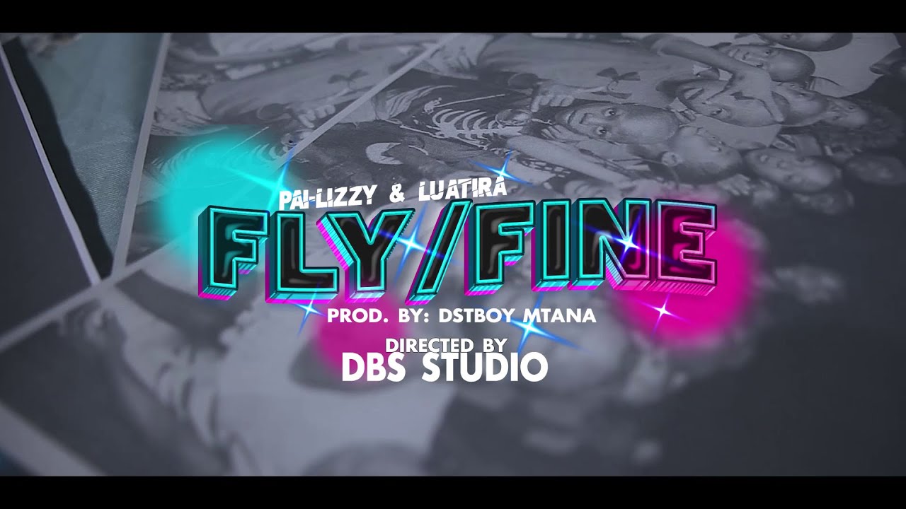 Pai-Lizzy Feat Luatira - Fly/Fine (video_By_DBS STUDIO)4K official 2023 - YouTube