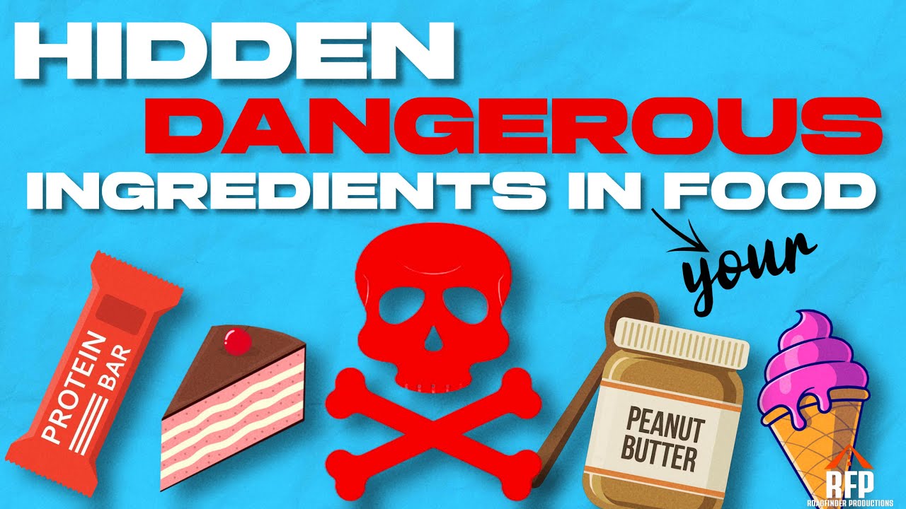 Top 10 Hidden Dangerous Ingredients in Your Food - YouTube