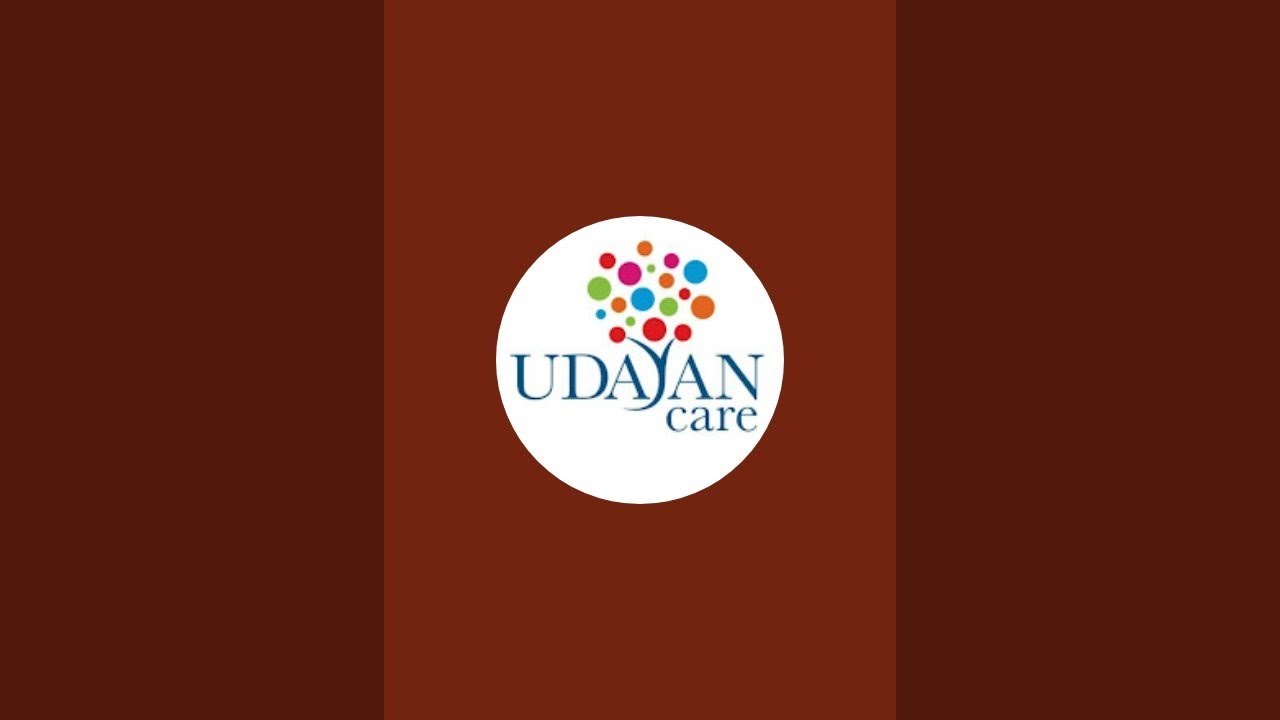 Udayan Care is live - YouTube